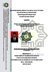 ISTRI KETIKA IDDAH YANG DITALAK BA’IN KUBRA DALAM KEADAAN TIDAK HAMIL (Studi Komparatif Pendapat ...